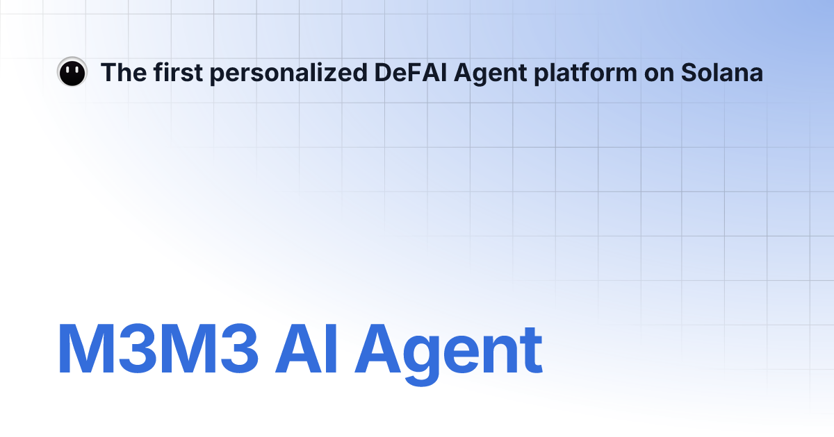 M3M3 AI Agent | The first personalized DeFAI Agent platform on Solana